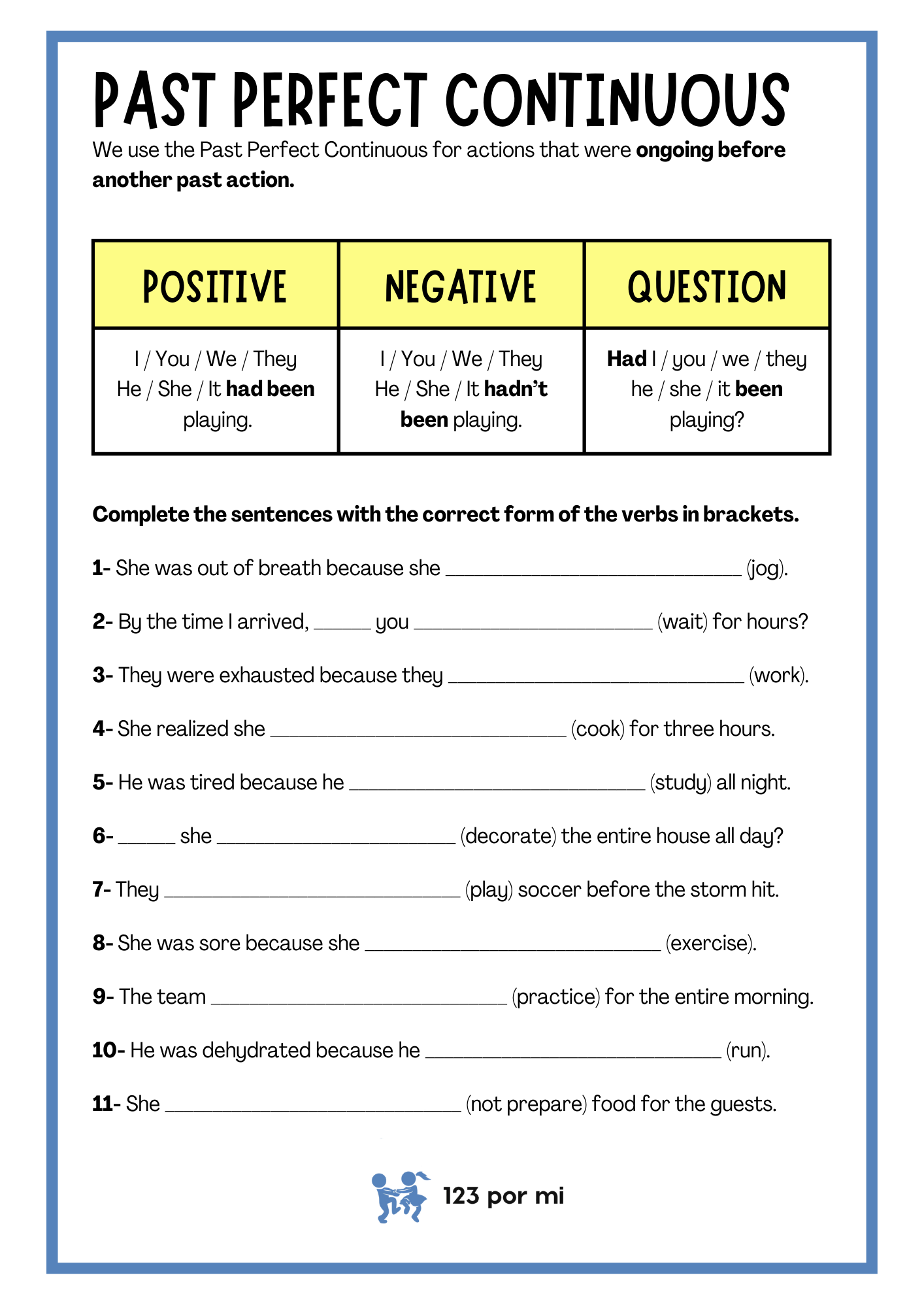 Past perfect continuous worksheet – 123 por mi
